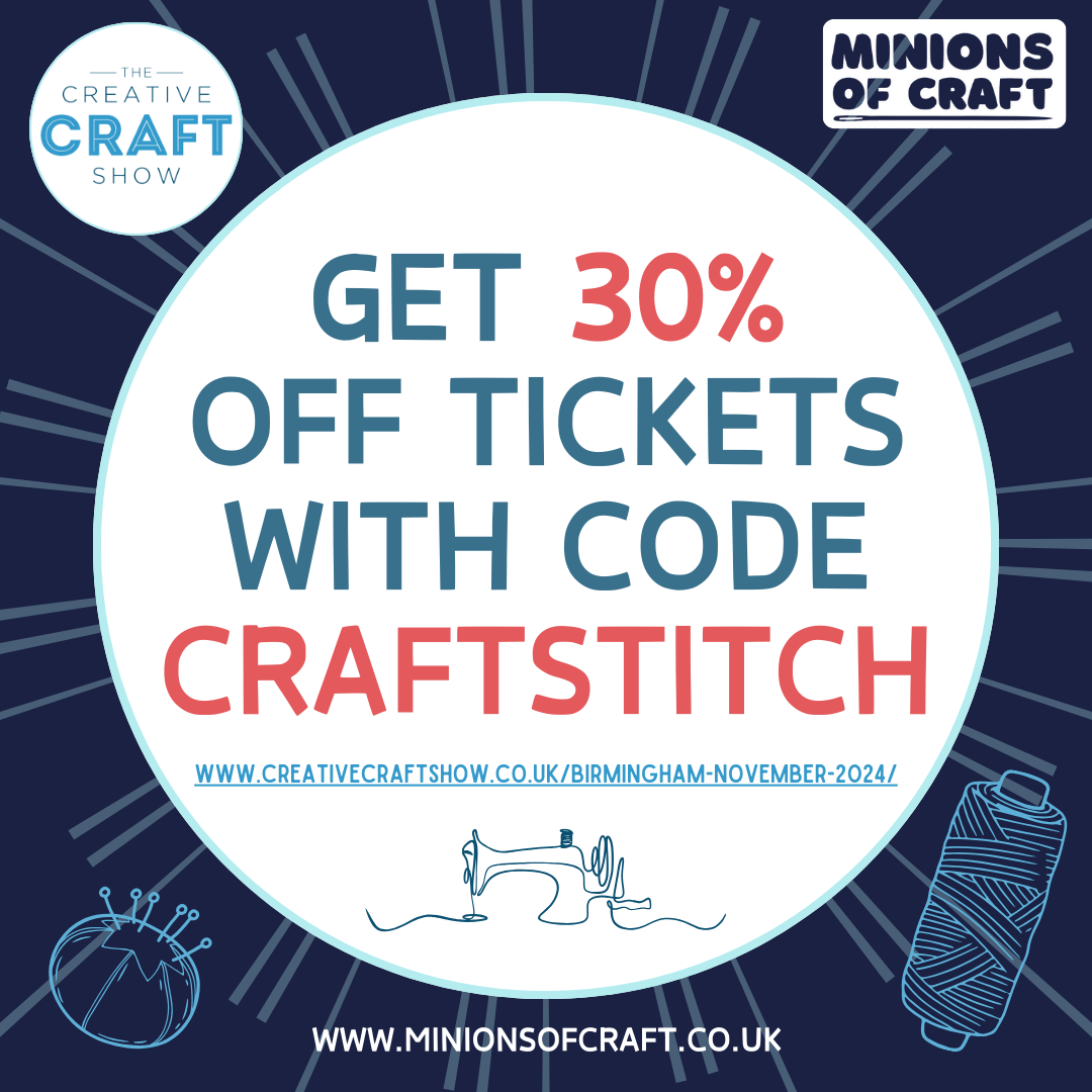 Creative Craft Show at the NEC – 31 Oct-3 Nov 2024 – Minions of Craft Blog